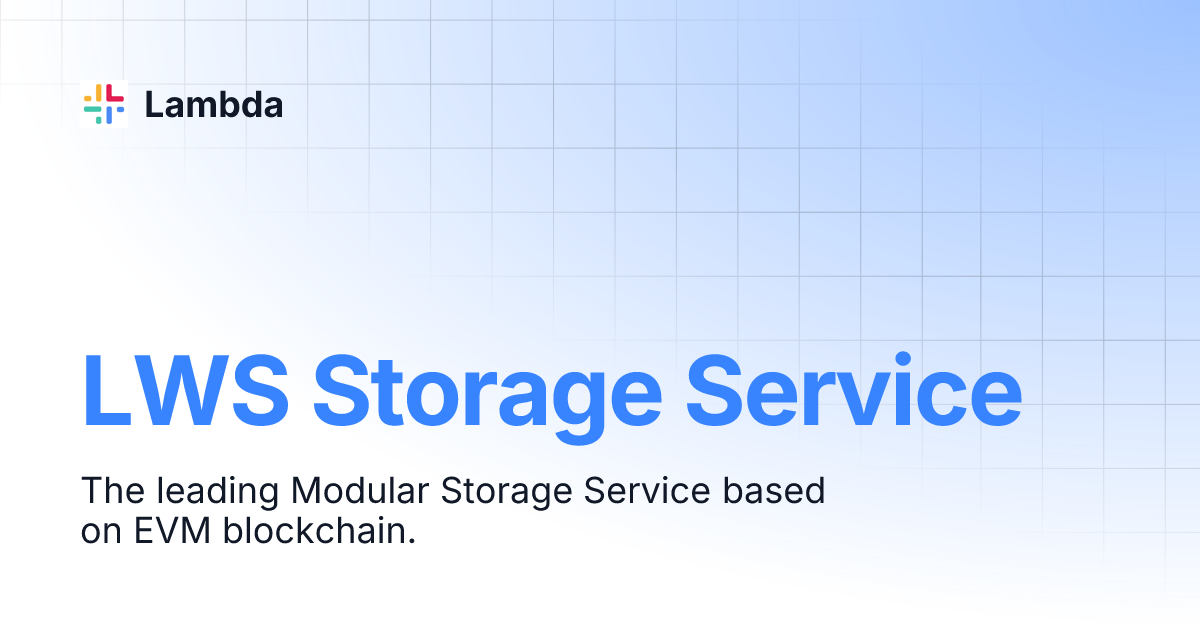 LWS Storage Service | Lambda