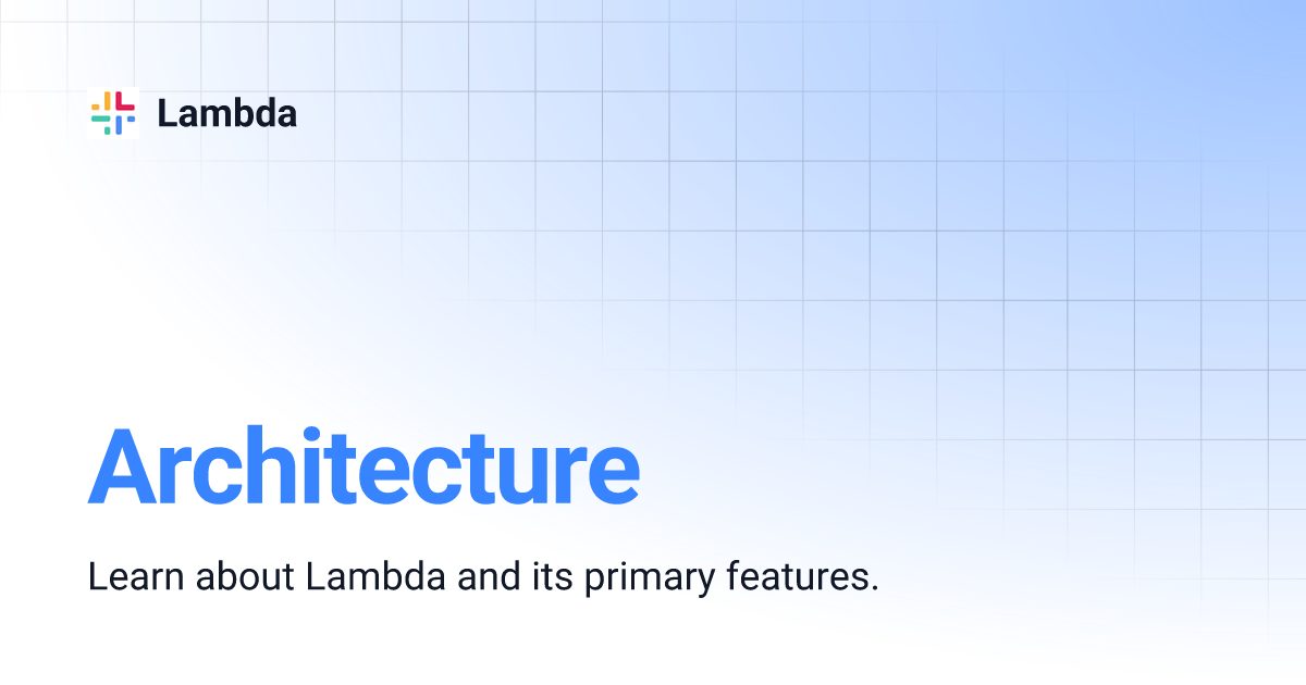 Architecture | Lambda
